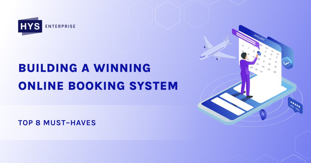 Building a Winning Online Booking System: Top 8 Must-Haves